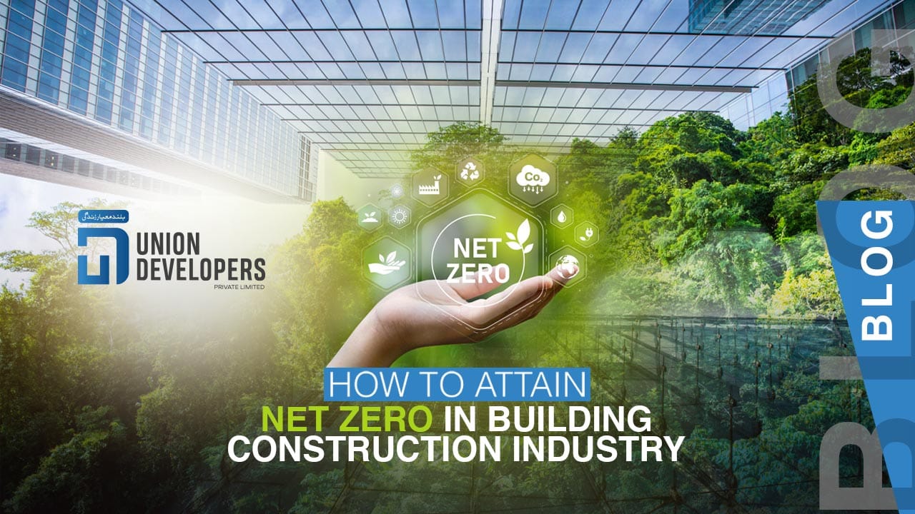 Leading Building Industry Towards ‘Net Zero’ - Top Real Estate ...