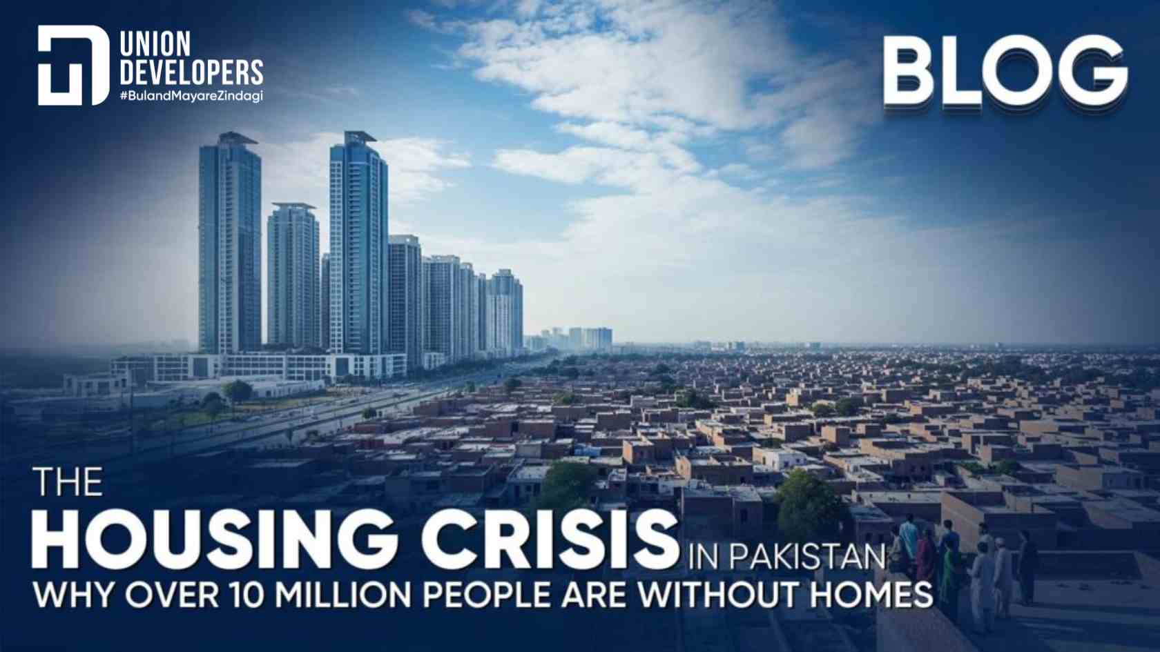 The Housing Crisis in Pakistan: Why Over 10 Million People Are Without ...
